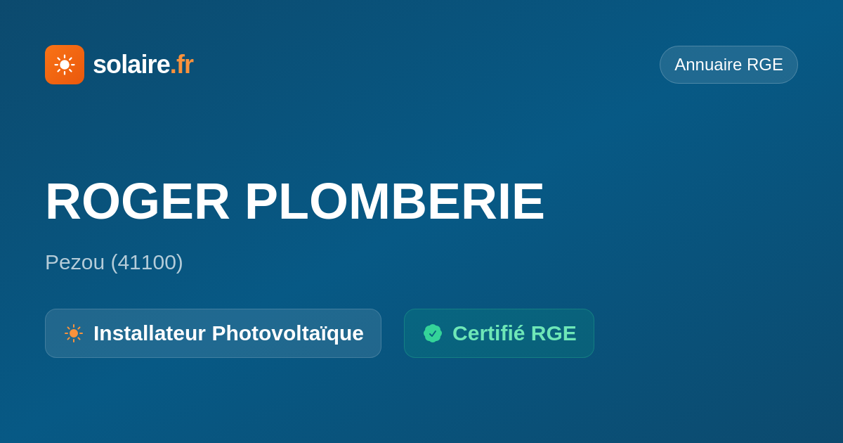 ROGER PLOMBERIE — Avis & Certification RGE | Solaire.fr